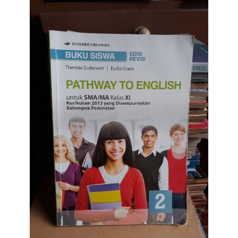 Jual BUKU SISWA PATHWAY TO ENGLISH KELAS 2 - XI SMA MA KURIKULUM 2013 REVISI | Shopee Indonesia