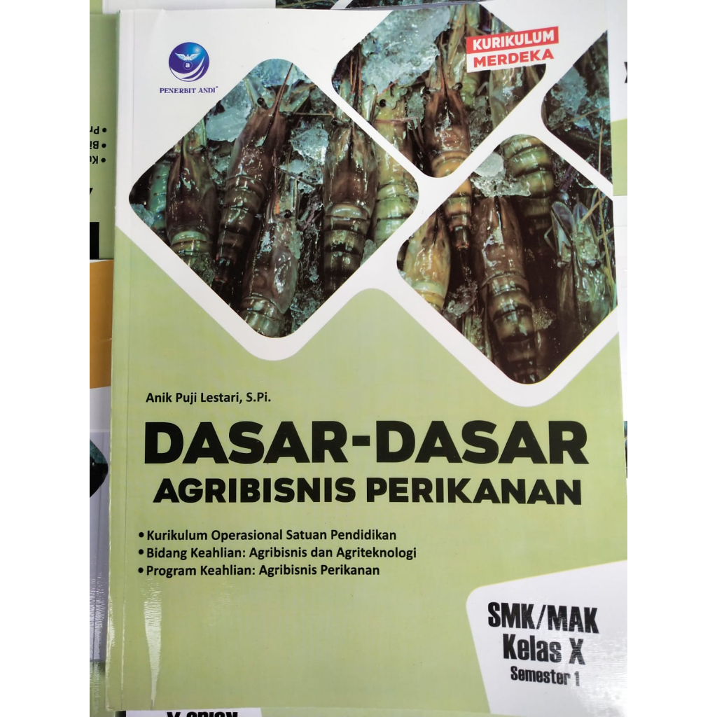 Jual Dasar - Dasar AGRIBISNIS PERIKANAN untuk SMK/MAK Kelas X Semester 1 Kurikulum Merdeka/Anik ...
