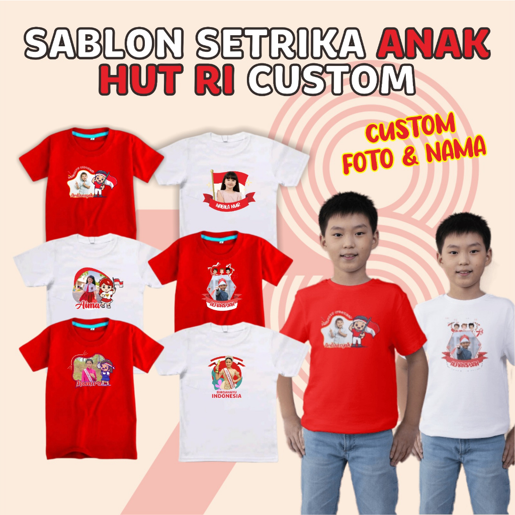 Jual STIKER SABLON SETRIKA HUT RI AGUSTUSAN ANAK FOTO NAMA CUSTOM KAOS ... Jual STIKER SABLON SETRIKA HUT RI AGUSTUSAN ANAK FOTO NAMA CUSTOM KAOS ...