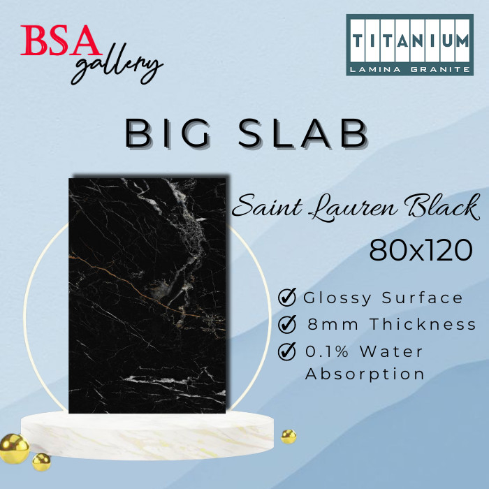 Jual GRANIT BIG SLAB TITANIUM SAINT LAUREN BLACK 80X120 GLOSSY TOP ...