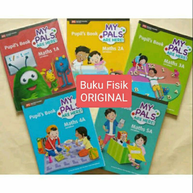 Jual My pals are Here maths pupil's book textbook workbook homework 1A 1B 2A 2B 3A 3B 4A 4B 5A ...
