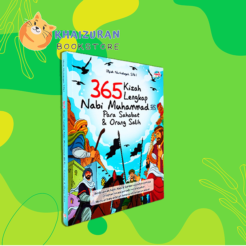 Jual BUKU ANAK ISLAMI 365 KISAH LENGKAP NABI MUHAMMAD PARA SAHABAT ORANG SALIH | Shopee Indonesia