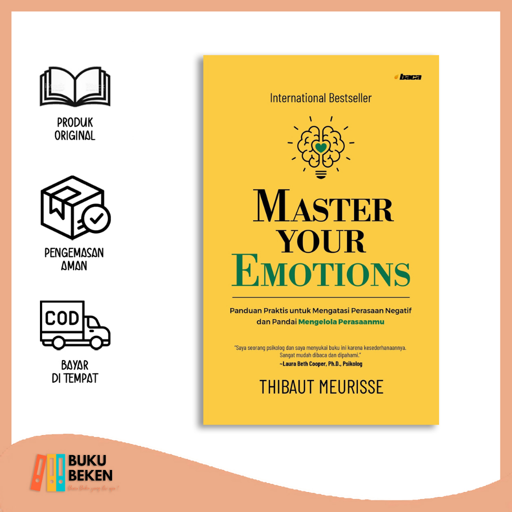 Jual Master Your Emotions: Panduan Praktis untuk Mengatasi Perasaan Negatif dan Pandai Mengelola ...