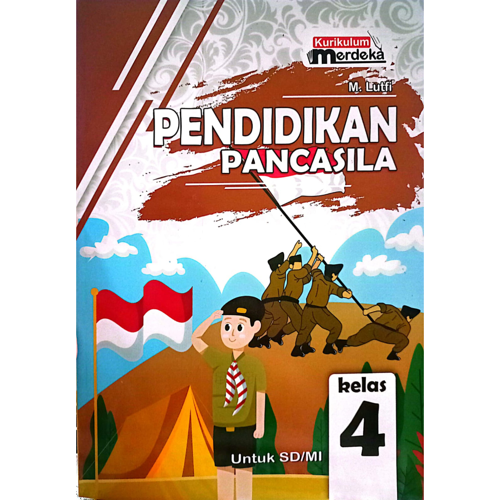 Jual BUKU SISWA PENDIDIKAN PANCASILA (PPKN) KELAS 4 KURIKULUM PENGGERAK-MERDEKA SD/MI (PENERBIT ...