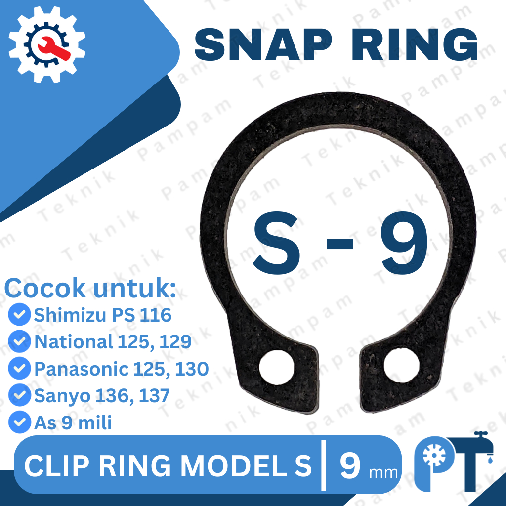 Jual SNAP RING S9 - SNAPRING S-9 PANASONIC NATIONAL SANYO - SPAREPART POMPA AIR | Shopee Indonesia