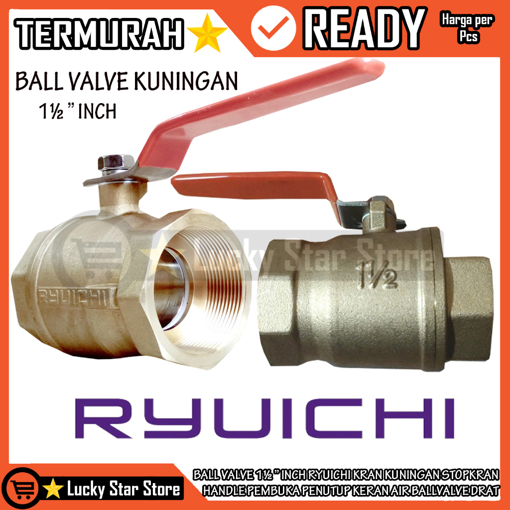 Jual BALLVALVE RYUICHI 1½” INCH STOPKRAN KRAN KUNINGAN HANDLE PEMBUKA ...