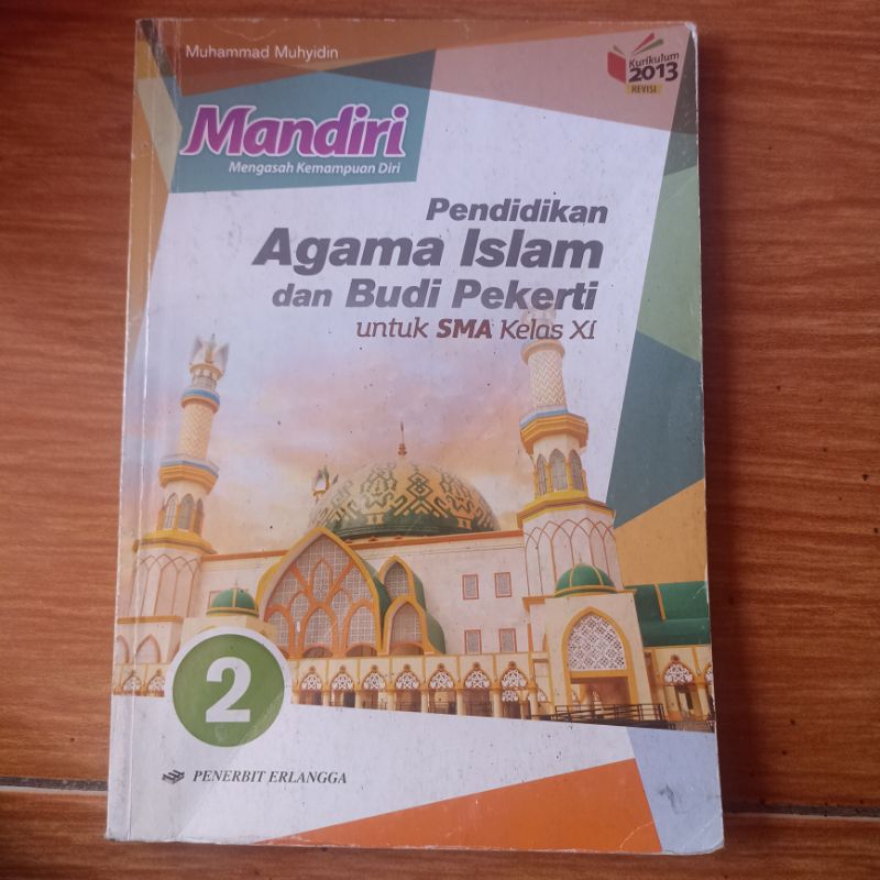 Jual PENDIDIKAN AGAMA ISLAM DAN BUDI PEKERTI/PAI UNTUK KELAS XI_KELOMPOK WAJIB_KURIKULUM 2013 ...