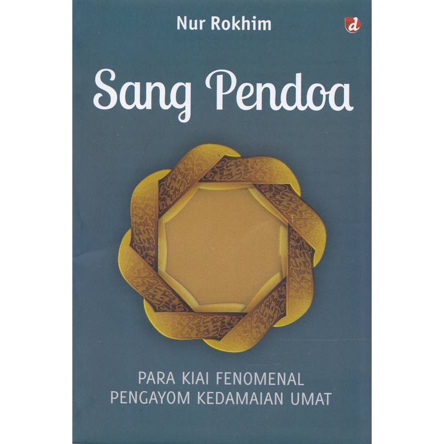 Jual Sang Pendoa Para Kiai Fenomenal Pengayom Kedamaian Umat | Shopee ...