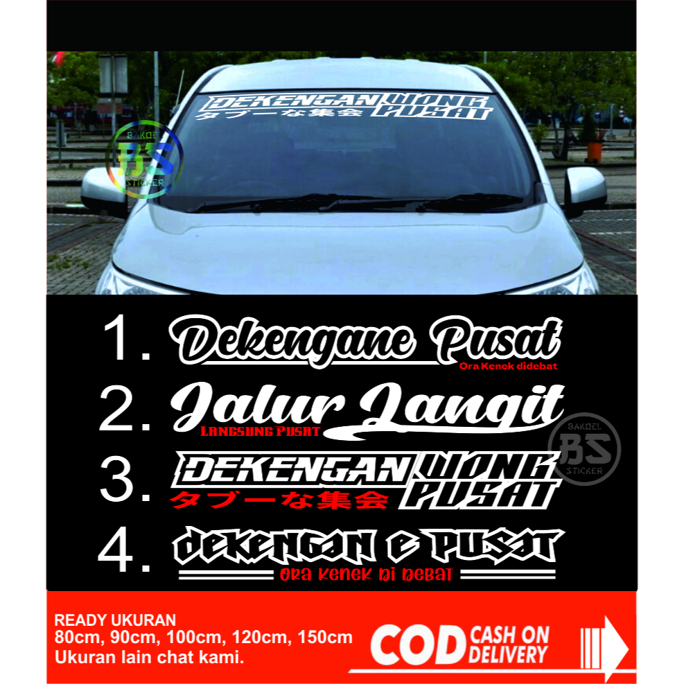 Jual BS Sticker kaca depan mobil dekengane wong pusat sabilu taubah ...