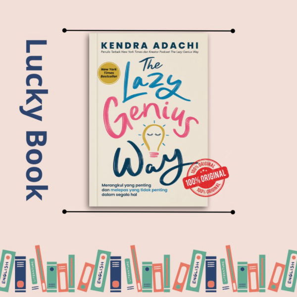 Jual Buku THE LAZY GENIUS WAY SENI MENATA HIDUP APA ADANYA ALA LAZY ...