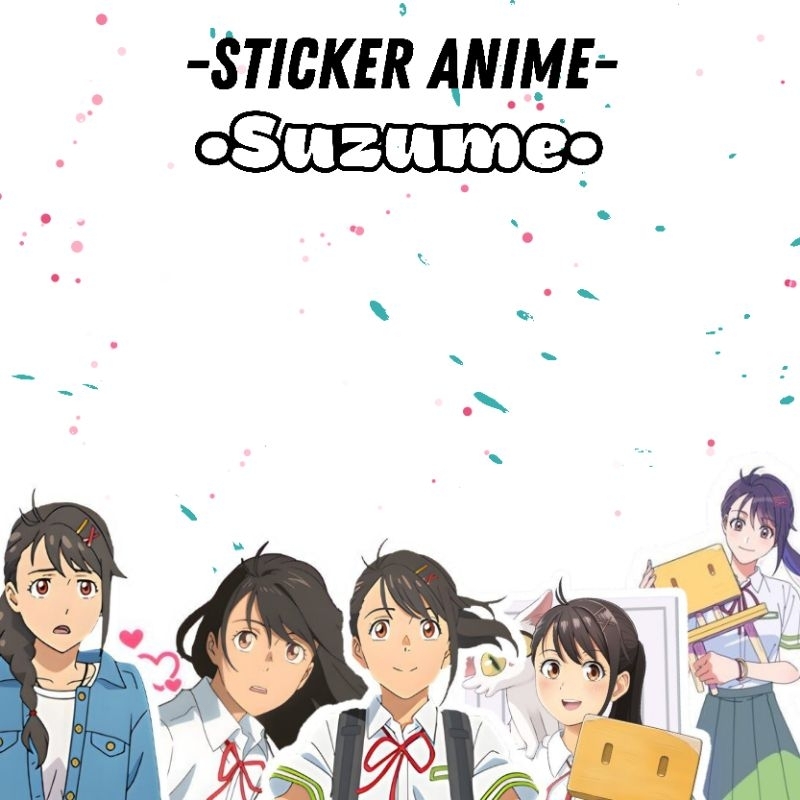 Jual Sticker Anime Suzume No Tojimari Waterproof | Shopee Indonesia