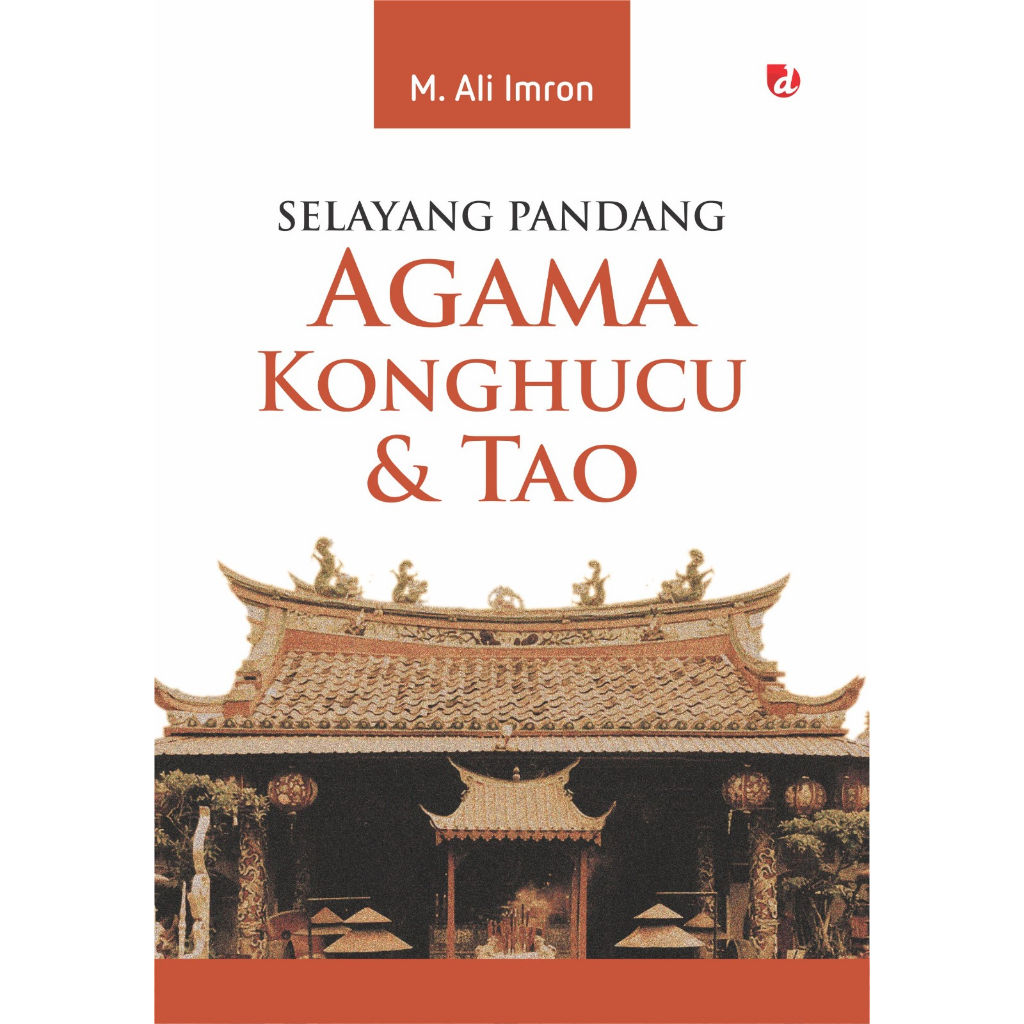 Jual [BUKU SEJARAH] Selayang Pandang Agama Konghucu & Tao | Shopee ...