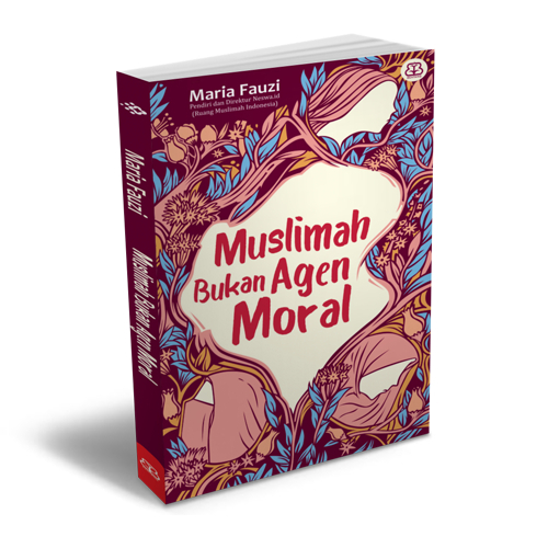 Jual [Mizan] Muslimah Bukan Agen Moral : Menggali Ragam Ekspresi ...