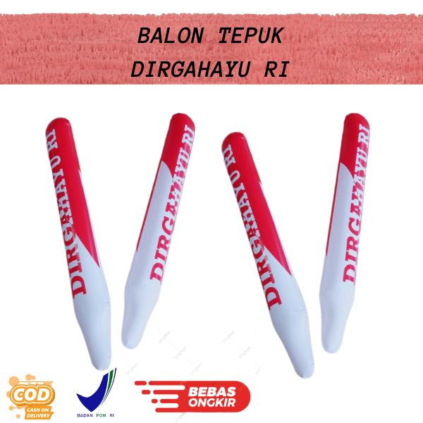 Jual COD / Sepasang (2 Pcs) Balon Tepuk Suporter Supporter DIRGAHAYU RI ...