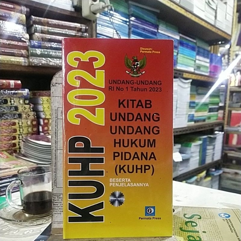 Jual BUKU KUHP 2023 UU RI NO 1 TAHUN 2023 ( KITAB UNDANG UNDANG HUKUM PIDANA) Beserta ...