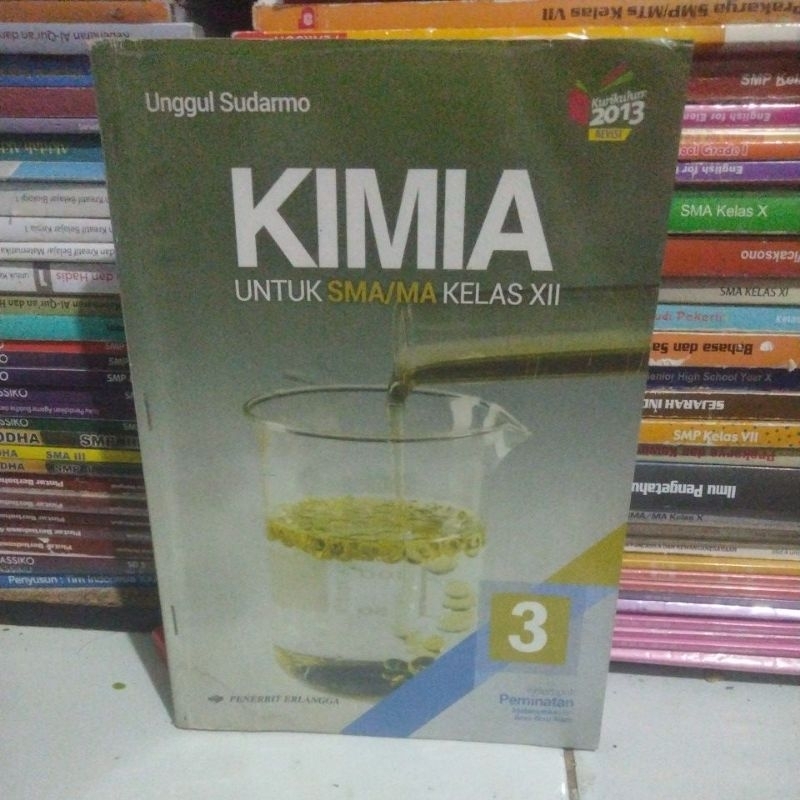 Jual Buku Kimia kelas 12/3/XII sma/ma kurikulum 2013 revisi Unggul Sudarmo | Shopee Indonesia