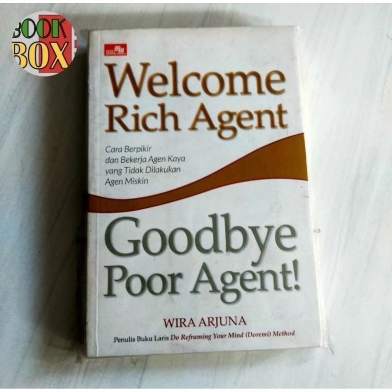 Jual Buku Pengembangan Diri WELCOME RICH AGENT GOODBYE POOR AGENT ...