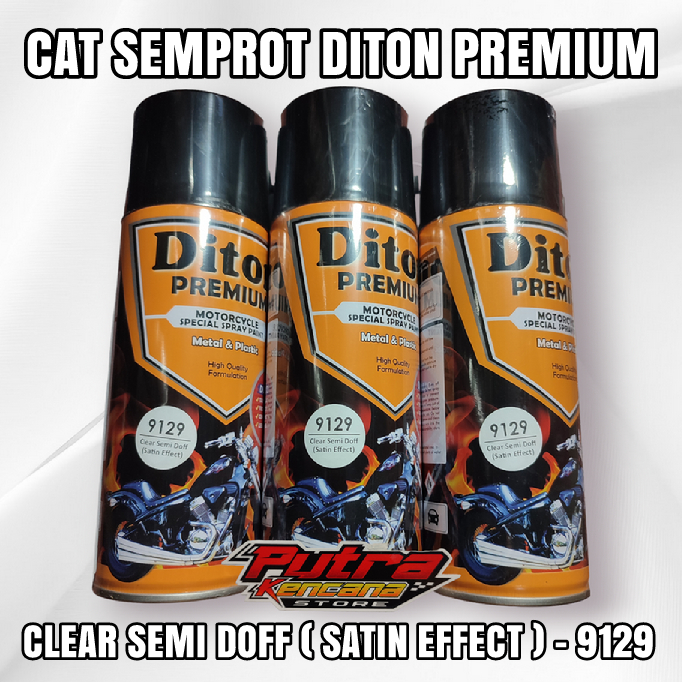 Jual CAT SEMPROT DITON PREMIUM - CLEAR SEMI DOFF ( SATIN EFFECT ) 9129 ...