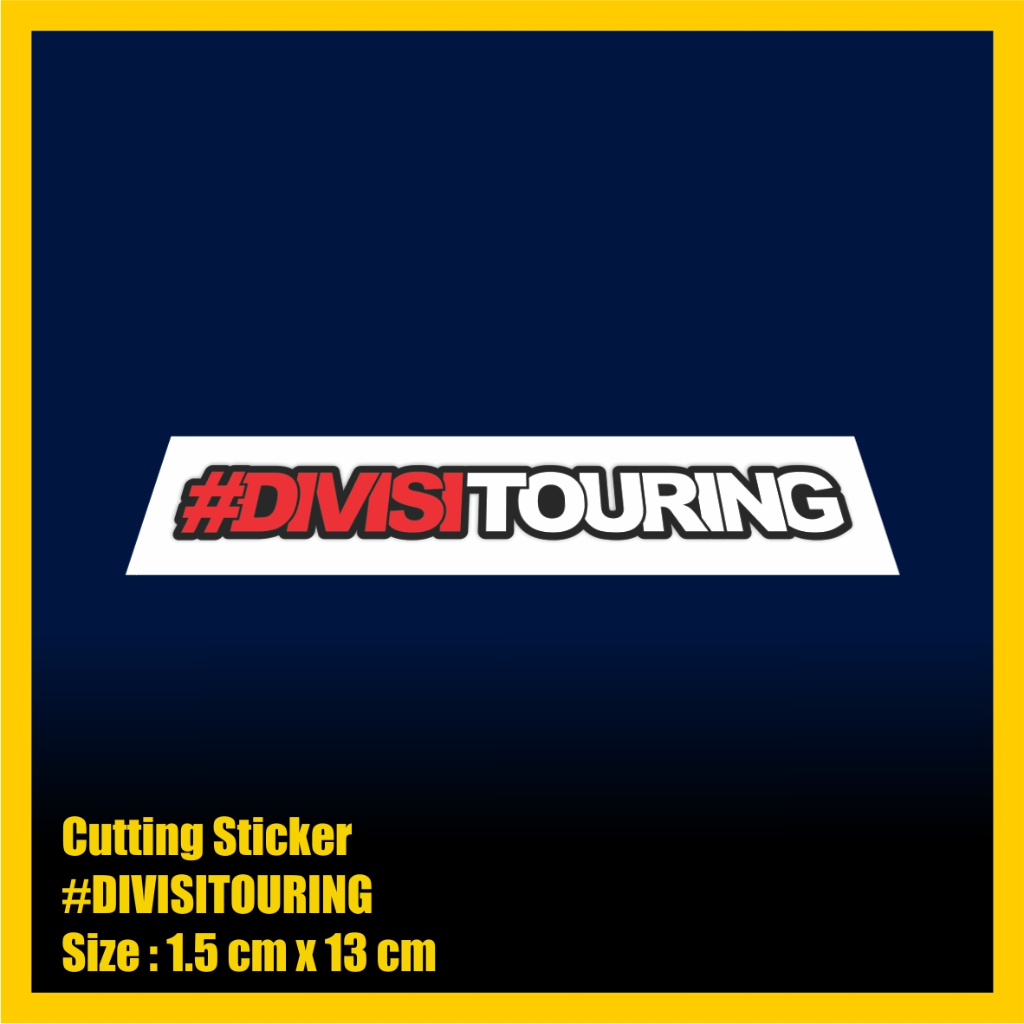 Jual Stiker Cutting Divisi Touring | Shopee Indonesia