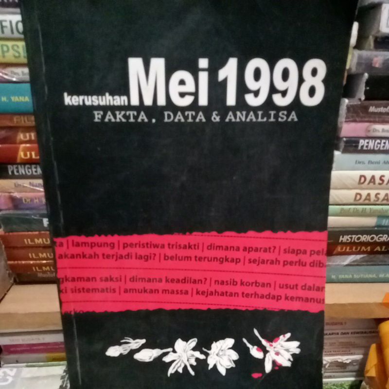 Jual KERUSUHAN MEI 1998 FAKTA,DATA,DAN ANALISA | Shopee Indonesia