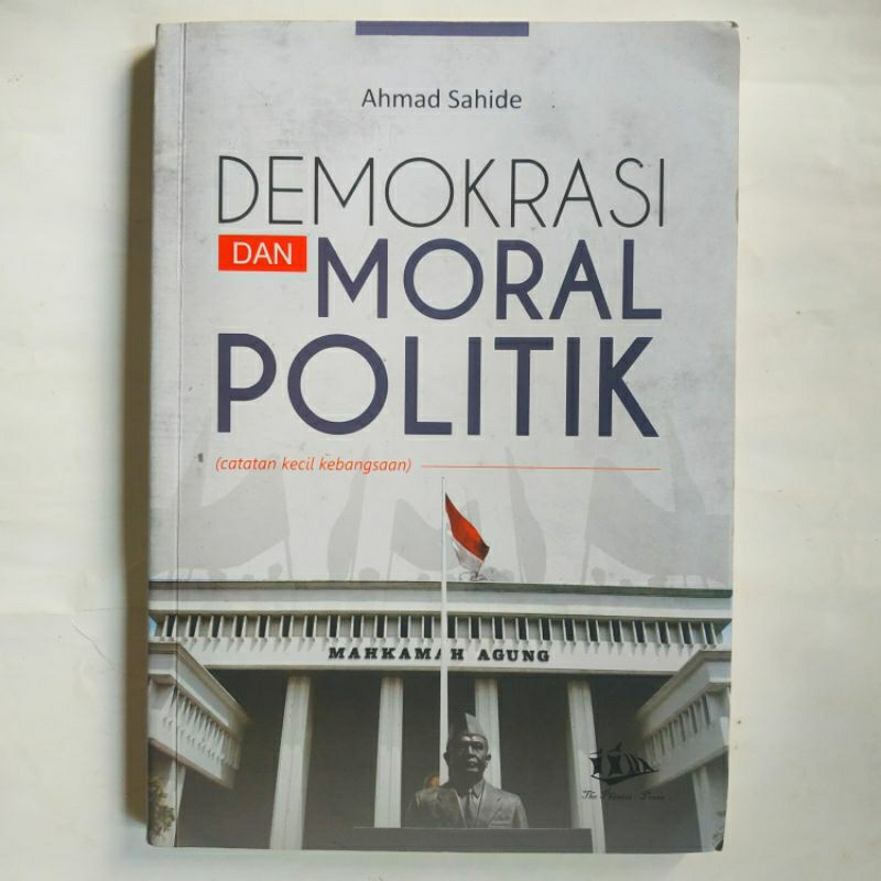 Jual (KIOSKATAID) DEMOKRASI DAN MORAL POLITIK AHMAD SAHIDE ORIGINAL ...