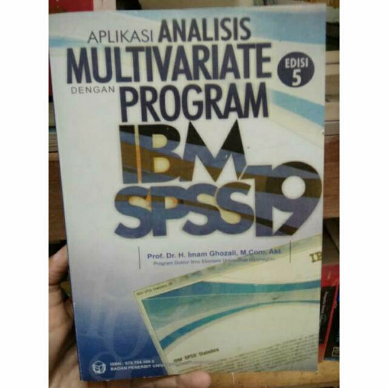 Jual APLIKASI ANALISIS MULTIVARIATE DENGAN PROGRAM IBM SPSS 19 Edisi 5 - Prof Dr H Imam Ghozali ...