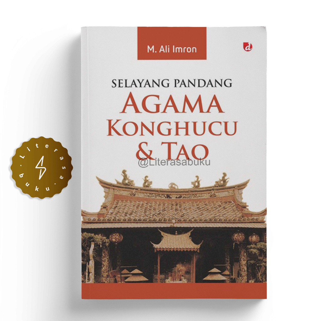 Jual Buku Selayang Pandang Agama Konghucu & Tao - M. Ali Imron | Shopee ...