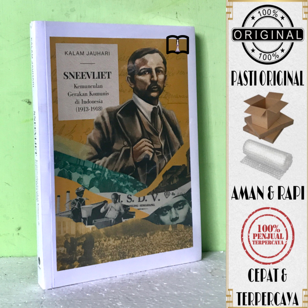 Jual Buku Sneevliet - Kemunculan Gerakan Komunis Di Indonesia (1913 ...