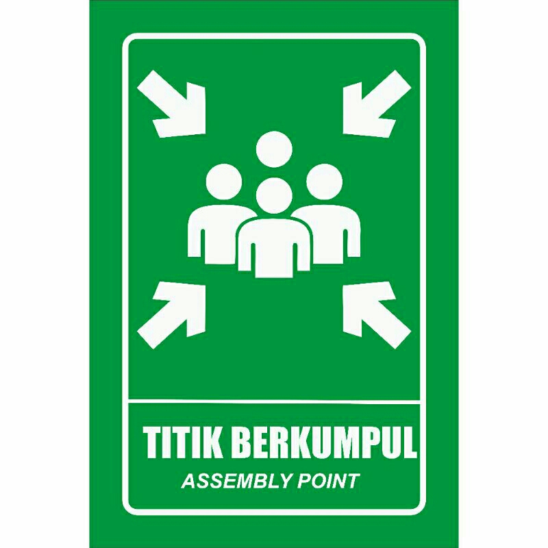 Jual akrilik titik kumpul / titik berkumpul / assembly point / stiker ...