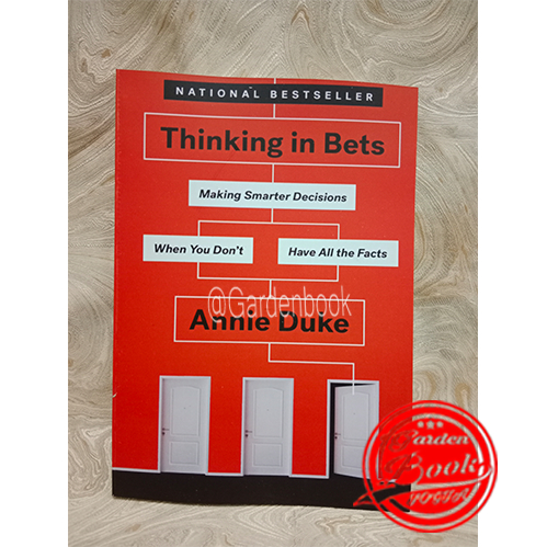 Jual THINKING IN BETS BY ANNIE DUKE (ENGLISH LANGUAGE) | Shopee Indonesia