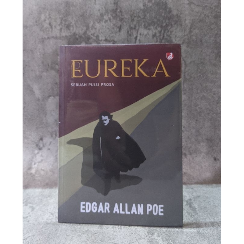 Jual Buku Eureka (Sebuah Puisi Prosa) - Edgar Allan Poe - DIVA Press ...