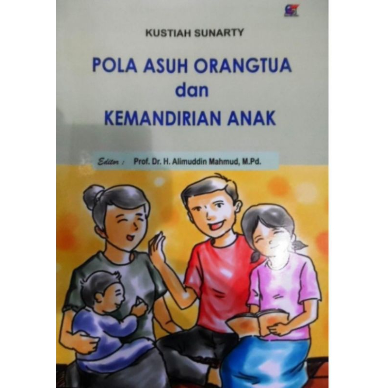 Jual buku Pola Asuh Orang Tua dan Kemandirian Anak | Shopee Indonesia