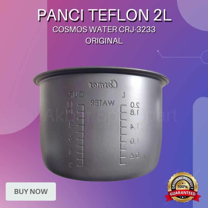 Jual PANCI TEFLON 2L INNER POT MAGICOM 2 LITER COSMOS WATER CRJ-3233 ...