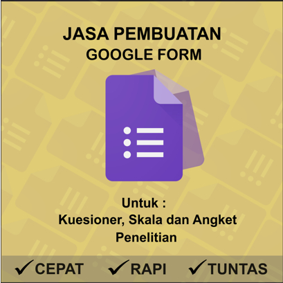 Jual JASA PEMBUATAN GOOGLE FORM | KUESIONER | SKALA | ANGKET | Shopee Indonesia