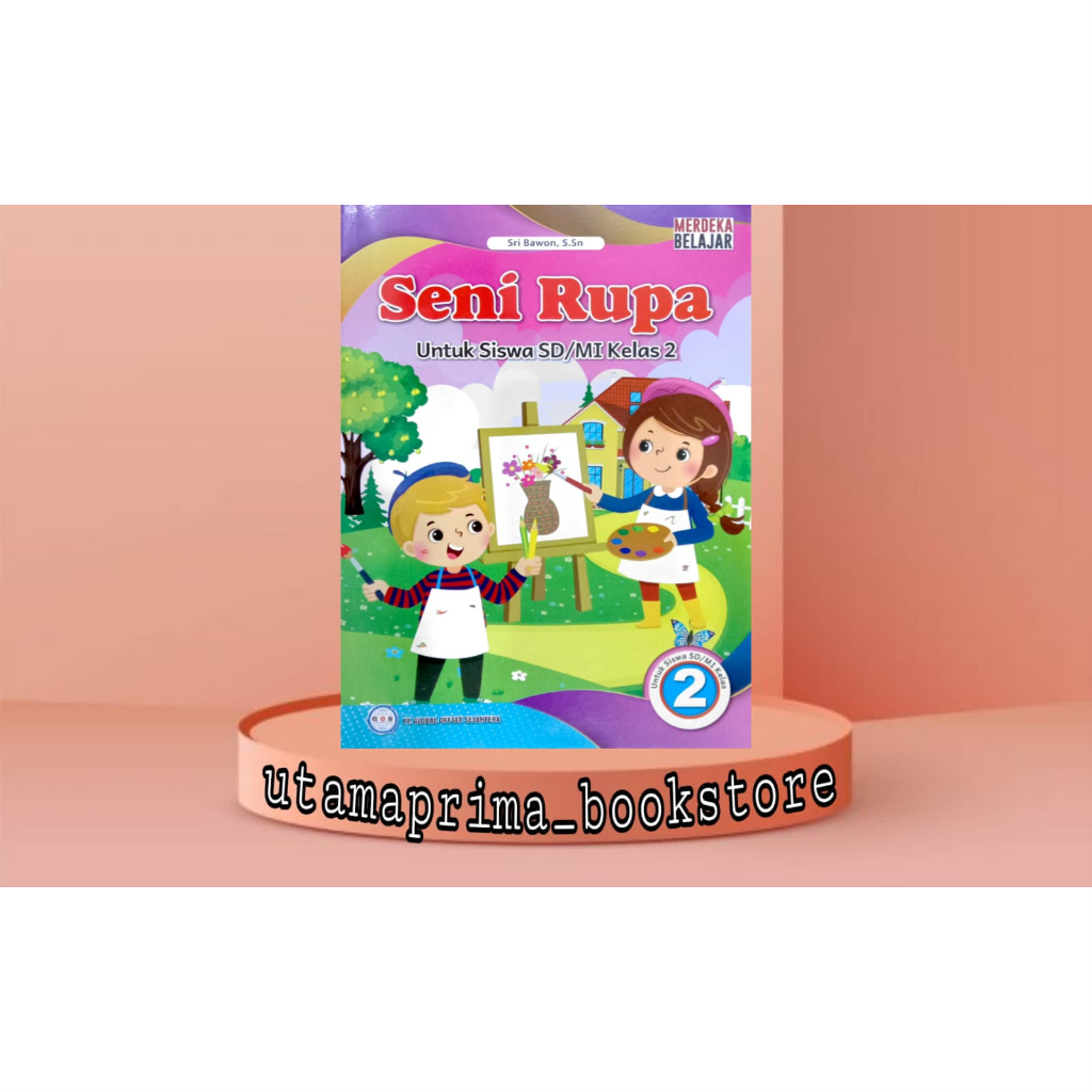 Jual BUKU SISWA SENI RUPA KELAS 2 KURIKULUM PENGGERAK-MERDEKA SD/MI PENERBIT:GOS | Shopee Indonesia