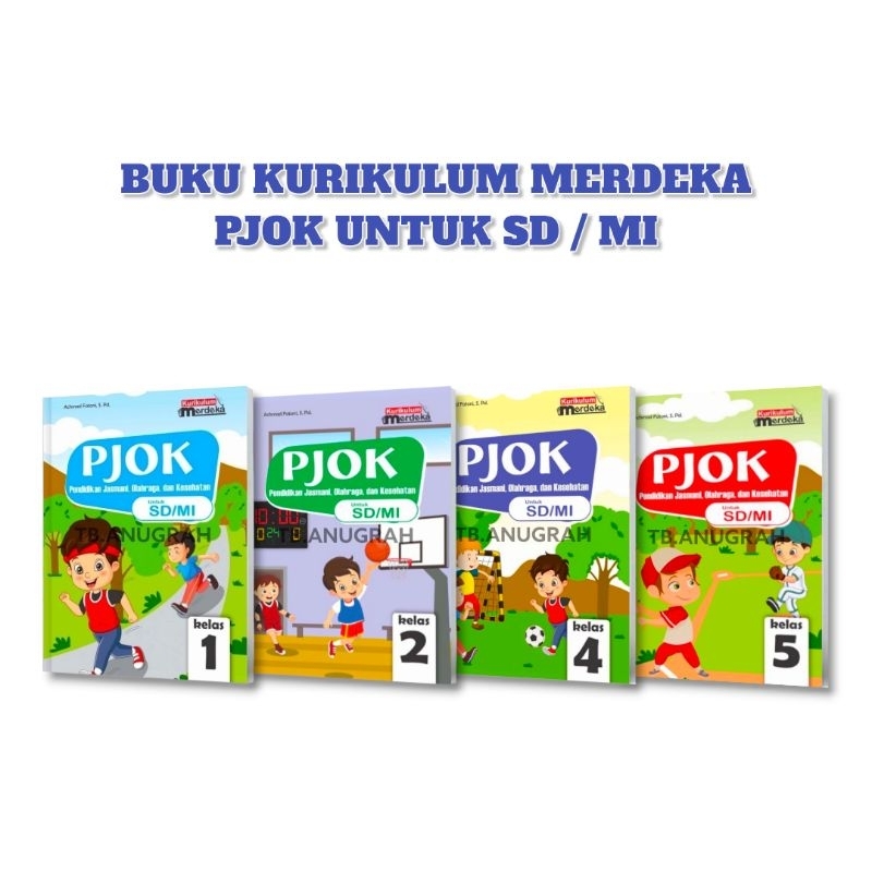 Jual BUKU PJOK KURIKULUM MERDEKA UNTUK SD / MI KELAS 1, 2, 4 & 5 PENERBIT WAHANA KARYA JAYA ...