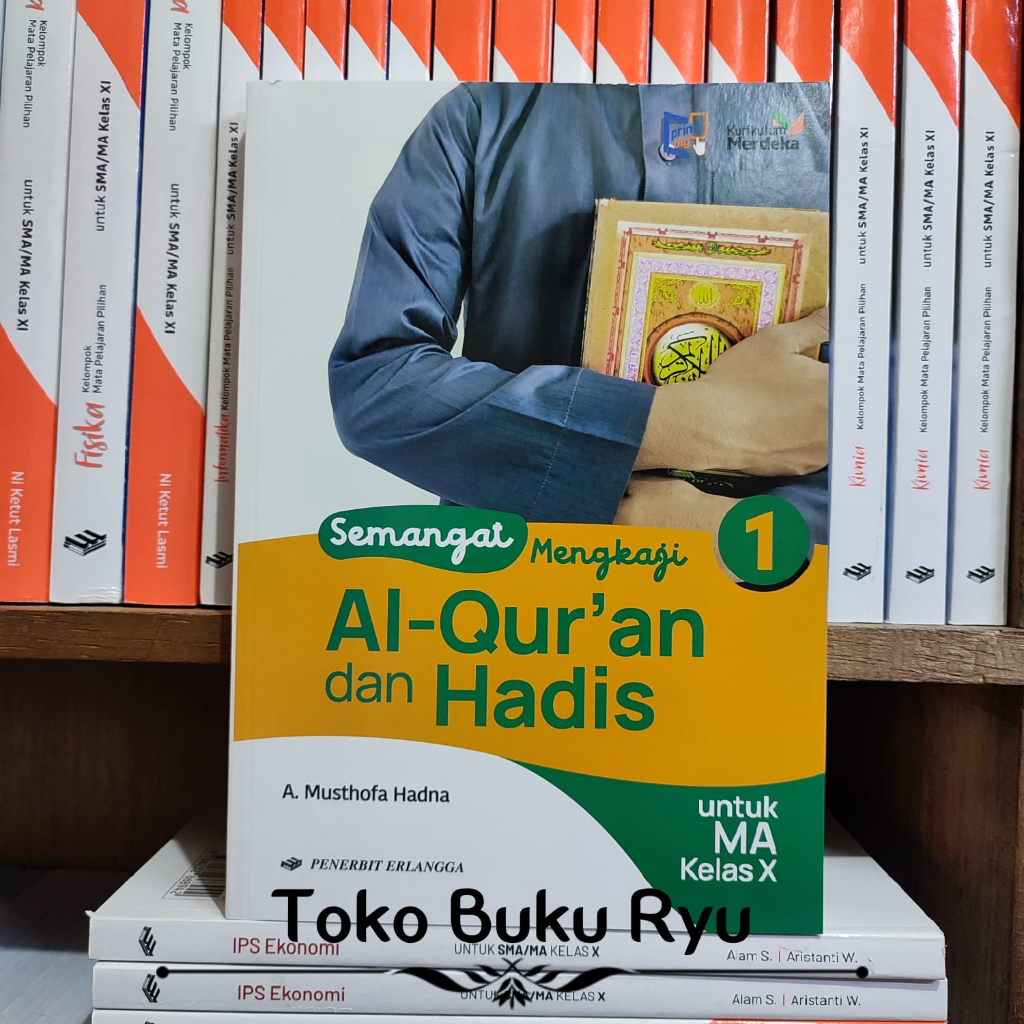 Jual Semangat Mengkaji Al quran & hadis Kelas 10 MA Kurikulum Merdeka Erlangga | Shopee Indonesia