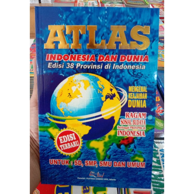 Jual Atlas Indonesia dan Dunia Edisi 38 Provinsi di indonesia (sandro ...