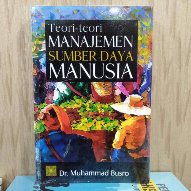 Jual Teori-Teori Manajemen Sumber Daya Manusia - Dr. Muhammad Busro | Shopee Indonesia