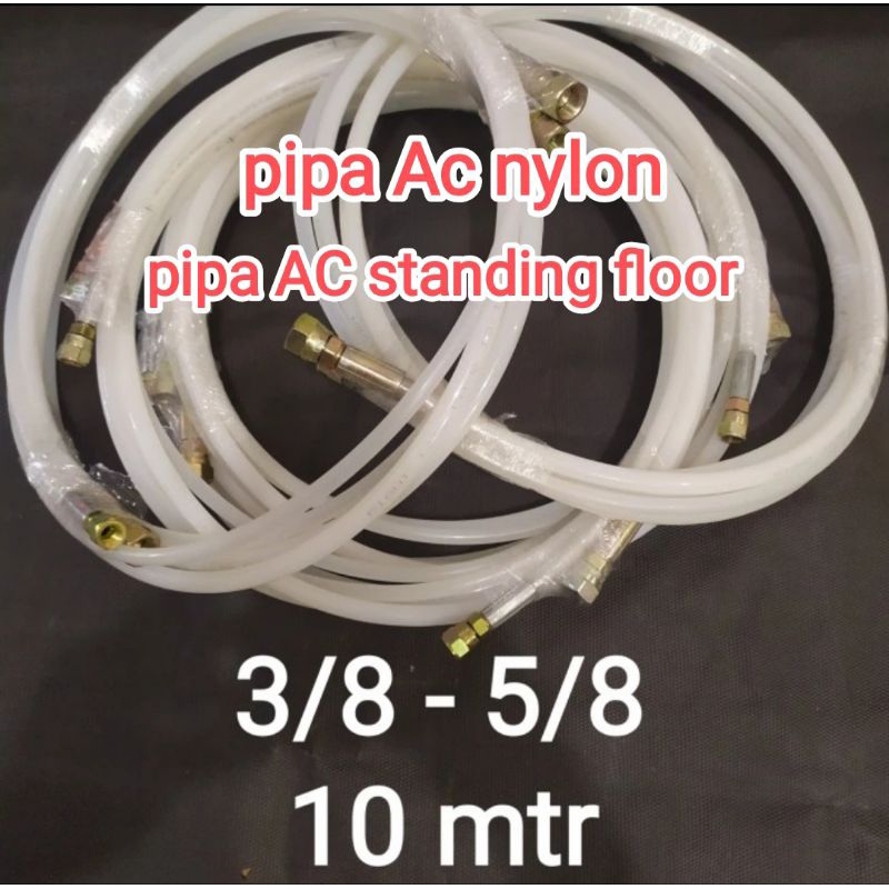 Jual Pipa AC nylon 3/8 X 5/8 panjang 10 meter pipa AC standing floor ...