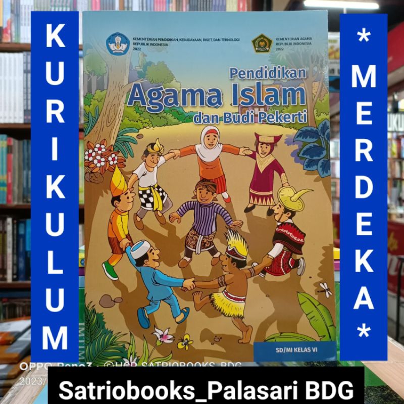 Jual PENDIDIKAN AGAMA ISLAM DAN BUDI PEKERTI KELAS 6 KURIKULUM MERDEKA. KEMENTRIAN PENDIDIKAN ...