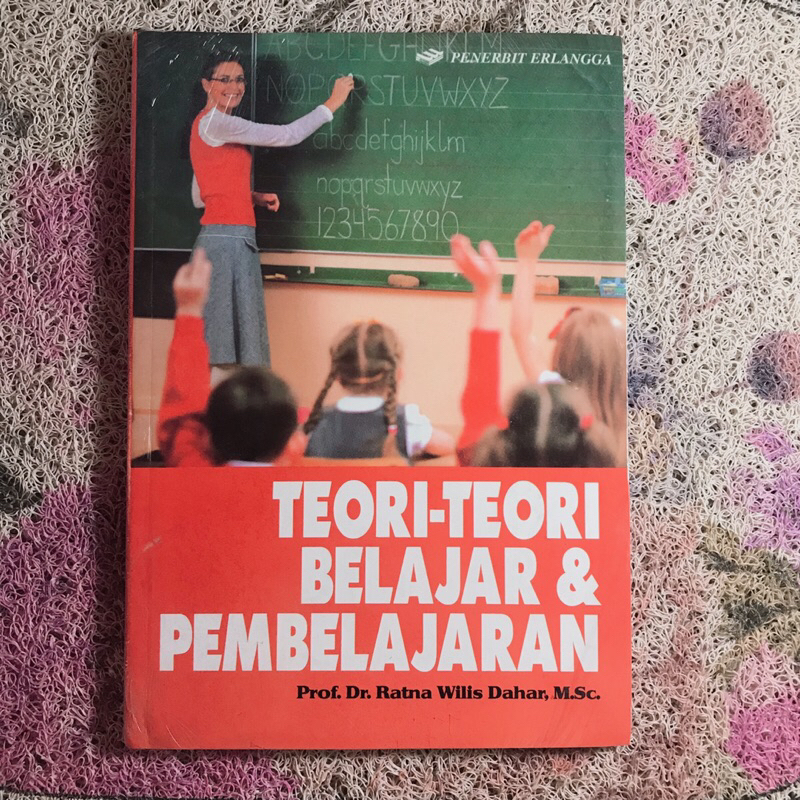 Jual TEORI-TEORI BELAJAR DAN PEMBELAJARAN - Ratna Wilis Dahar | Shopee Indonesia