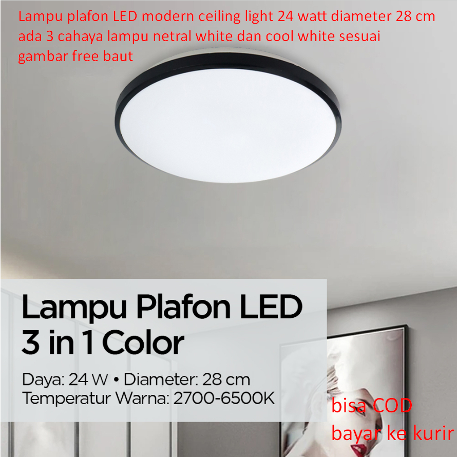 Jual Lampu plafon LED modern ceiling light 24 watt diameter 28 cm ada 3 ...