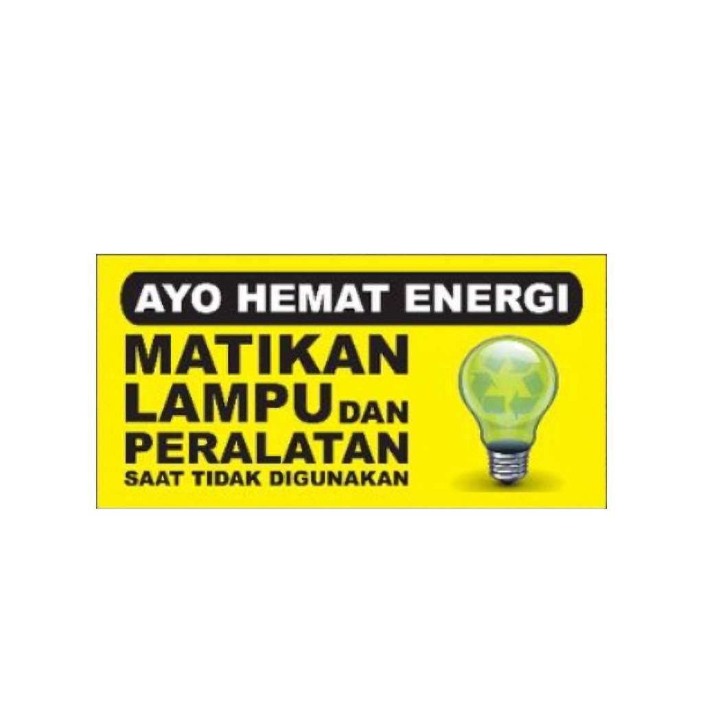 Jual Sticker Stiker Sign Rambu K3 AYO HEMAT ENERGI - Uk. 10 x 15 cm ...