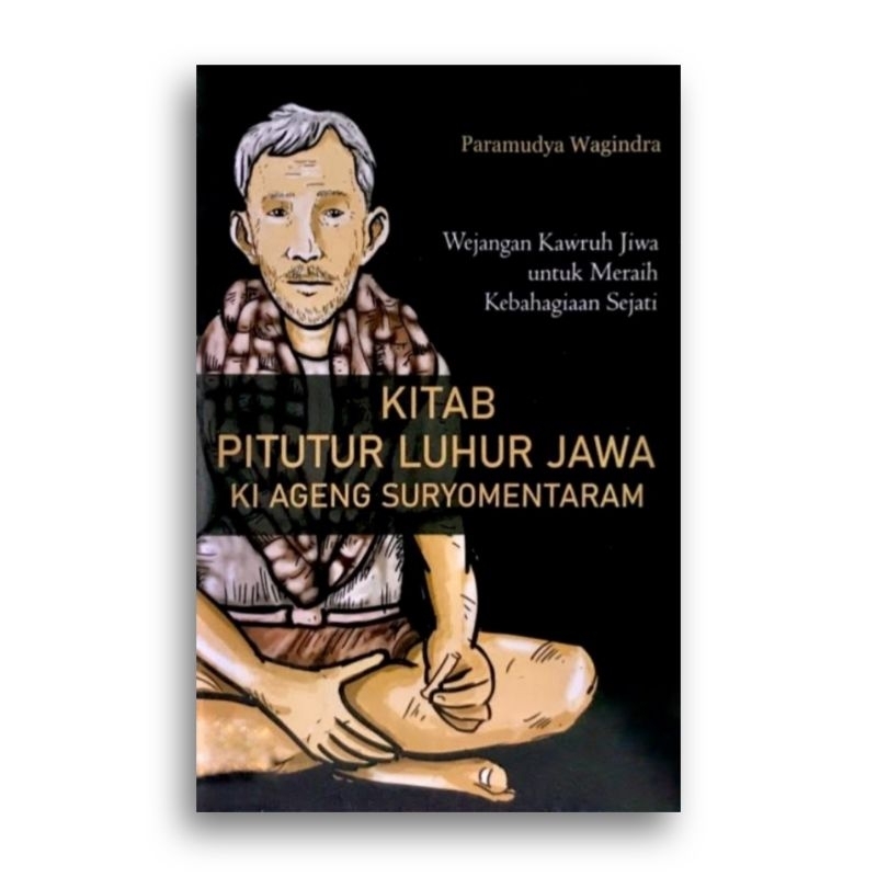 Jual Kitab Pitutur Luhur Jawa Ki Ageng Suryomentaran Paramudya Wagindra ...