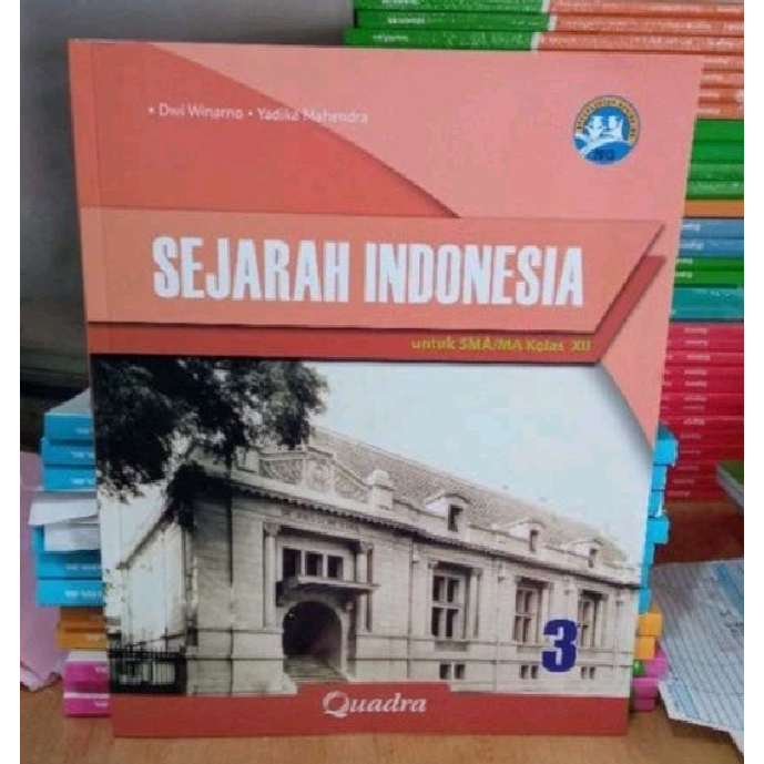 Jual SEJARAH INDONESIA SMA/MA Kelas 3/12 K13 - QUADRA (NEW & ORI) | Shopee Indonesia