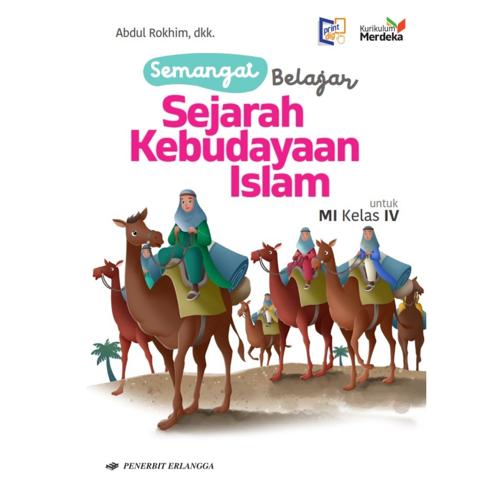 Jual Buku MI SEMANGAT BELAJAR SEJARAH KEBUDAYAAN ISLAM kelas 4 Kur. Merdeka | Shopee Indonesia