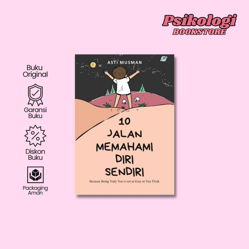 Jual 10 Jalan Memahami Diri Sendiri: Because Being Truly You Is Not As ...