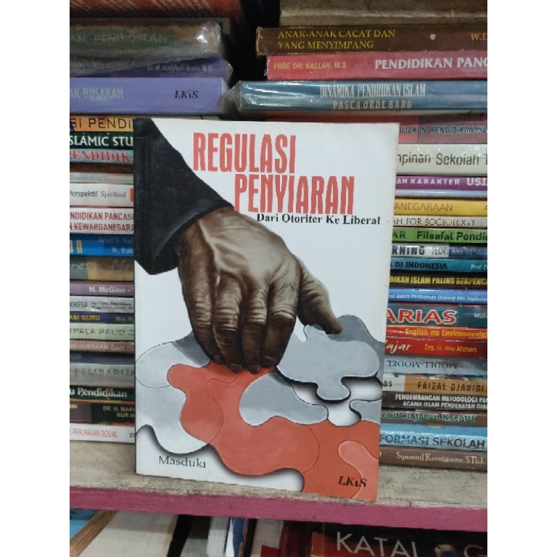 Jual Regulasi Penyiaran Dari Otoriter Ke Liberal Oleh Masduki Mbl Shopee Indonesia 