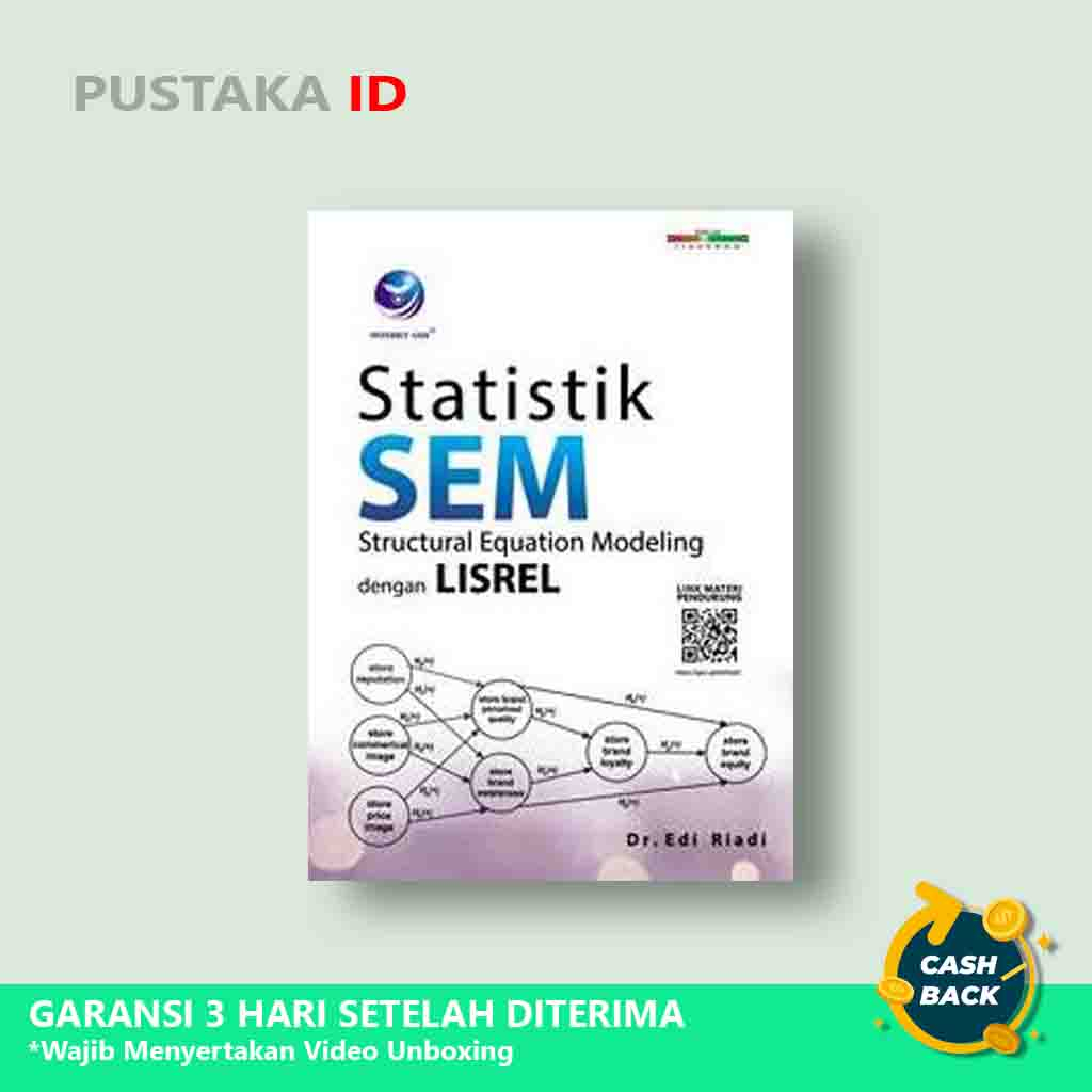 Jual Buku Statistik SEM - Structural Equation Modeling dengan Lisrel ... Jual Buku Statistik SEM - Structural Equation Modeling dengan Lisrel ...